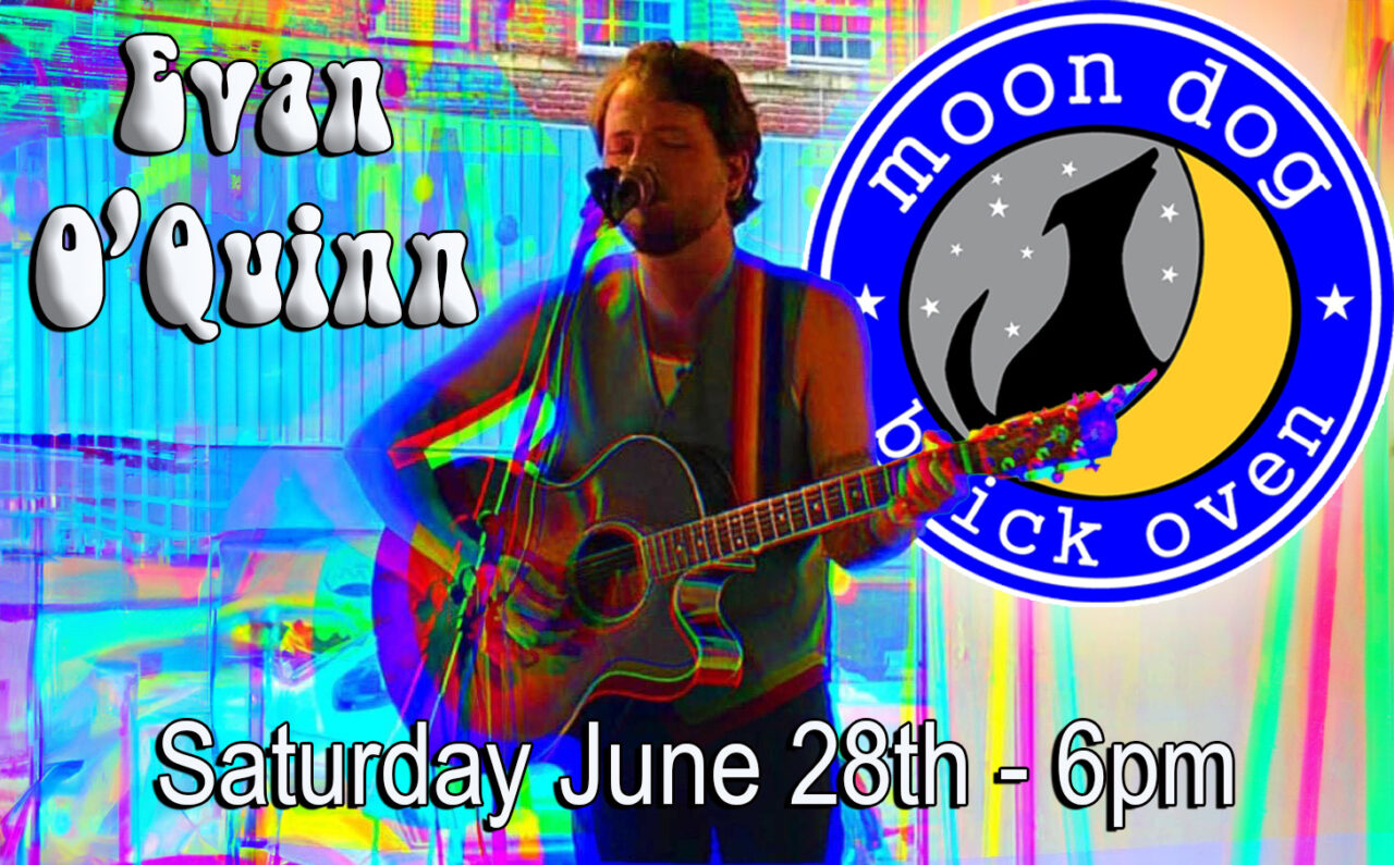 Evan O'Quinn LIVE at Moon Dog Brick Oven Pizza - Big Stone Gap